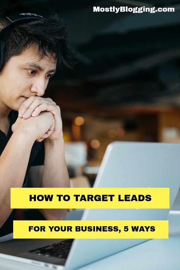 Target Leads: How to Generate Business Leads in 2022, 5 Proven Ways ...