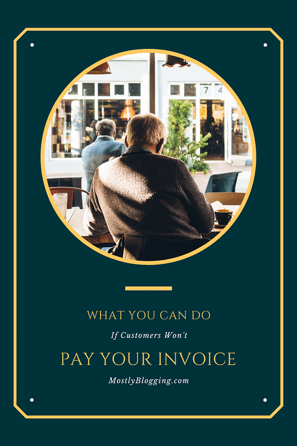 Disputed Invoice: 3 Things You Can Do When People Don't Want to Pay You