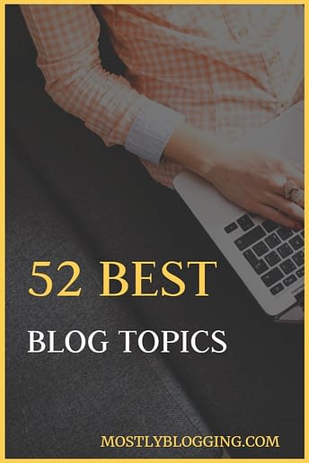Lifestyle Blog Topics: How to Think of Blog Topic Ideas to Keep Your ...