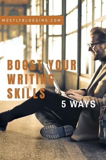 College Writing Skills: How to Strengthen Your Writing Skills, 5 Ways