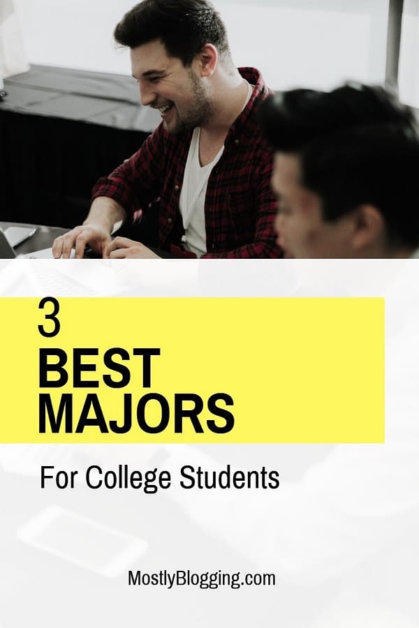 3 Best Majors for Undecided Students