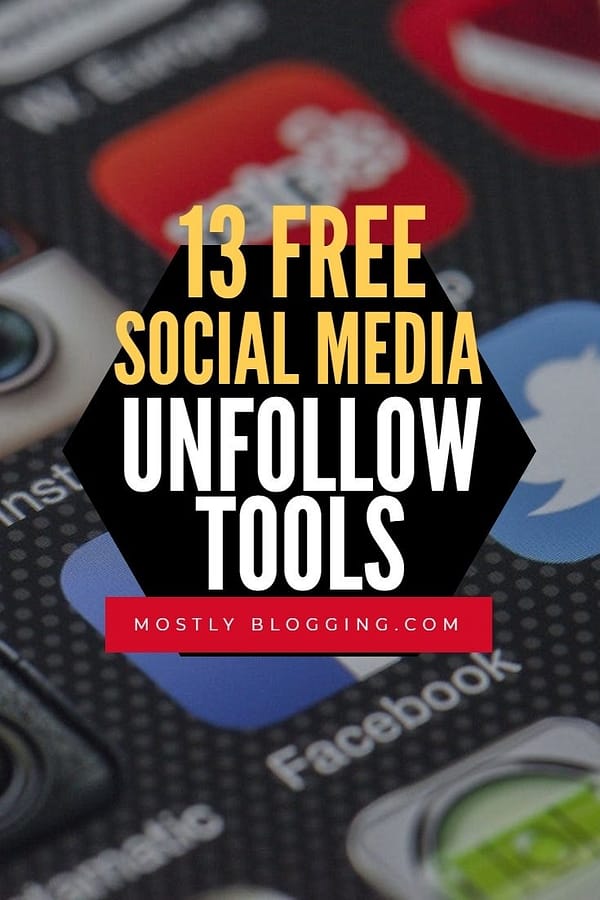 Unfollow App: 13 Quick and Free Unfollow Tools for 3 Social Media Sites ...