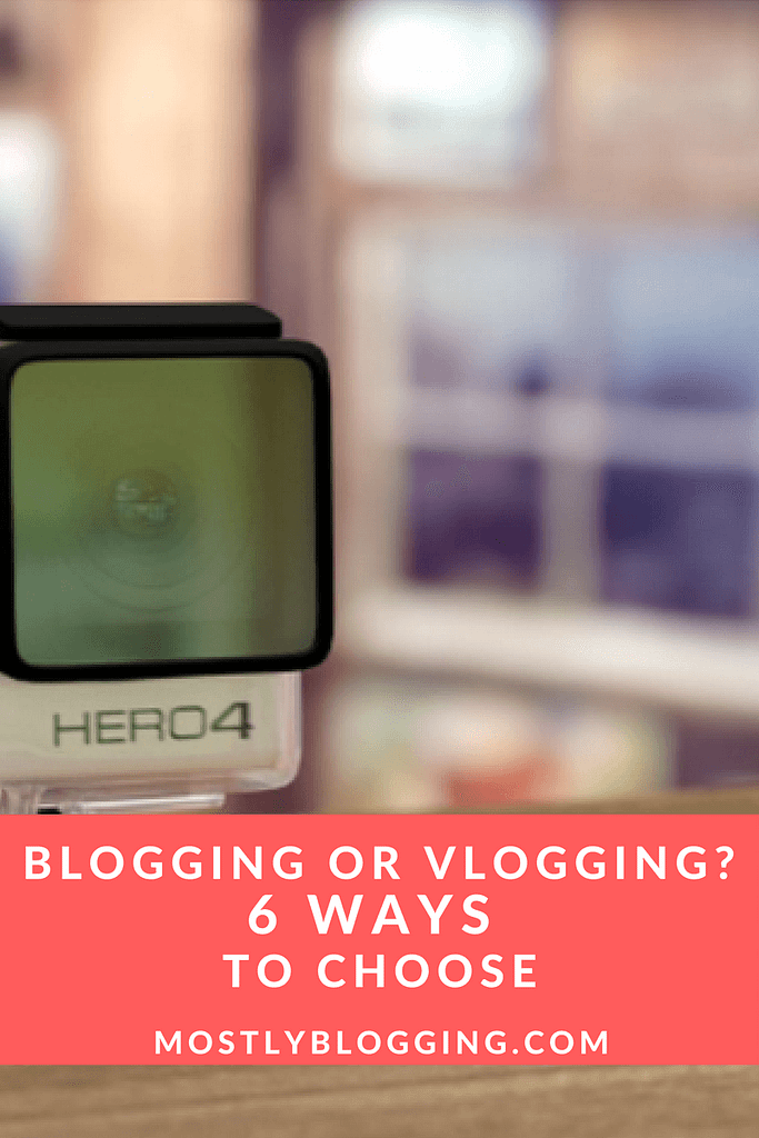 Blogging or Vlogging?