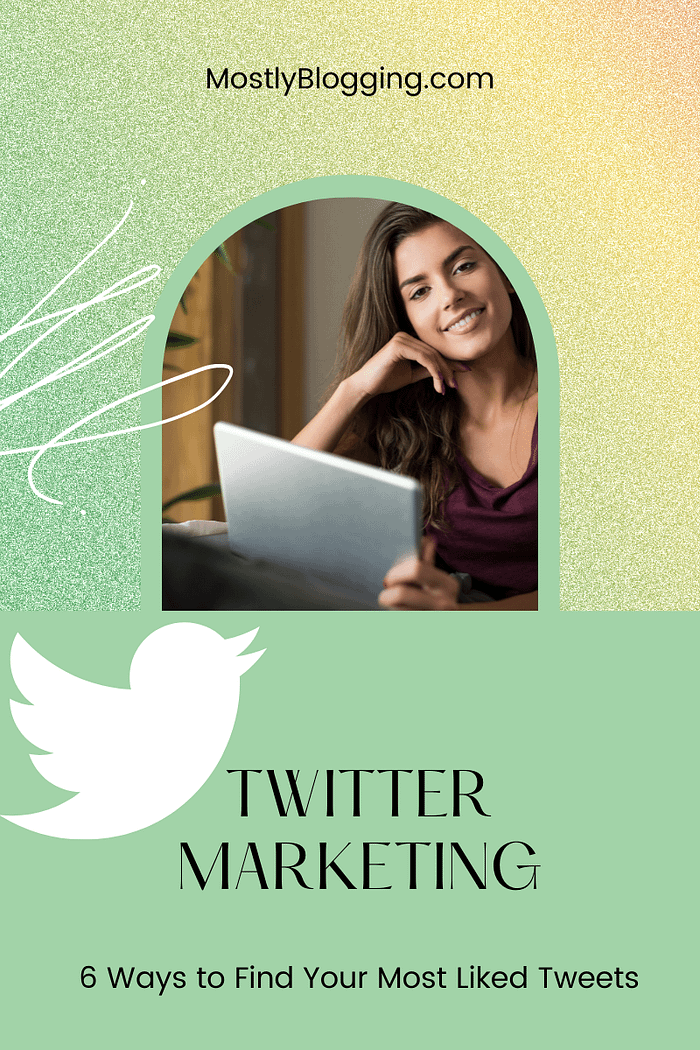 My Most Liked Tweets: How to Use Tweets to Easily Explode Your Brand, 6 ...