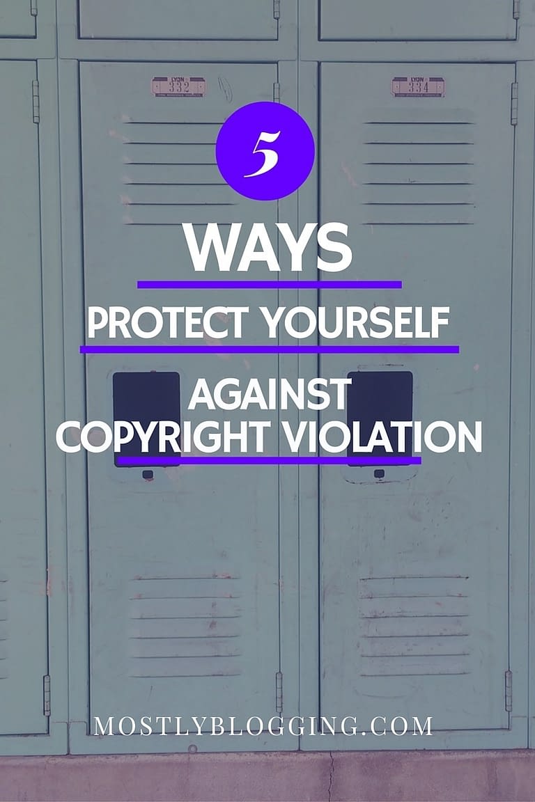 Do You Know How to Protect Yourself from Copyright Violation?